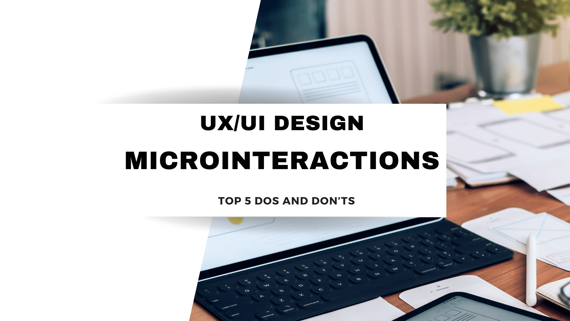 Microinteractions in UX/UI Design: Top 5 Dos and Don’ts | cogify